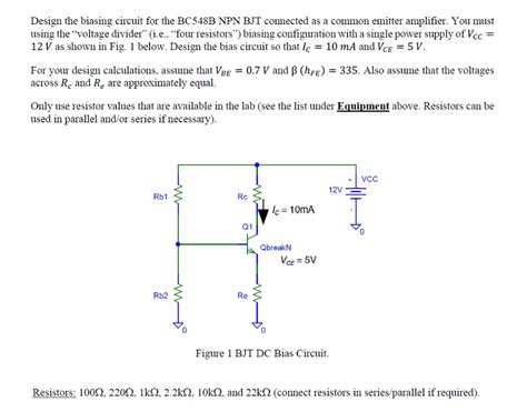 Solved Design The Biasing Circuit For The Bc548b Npn Bjt