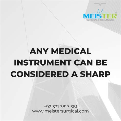 Any Medical Instrument Can Be Considered A Sharp Understanding Safety