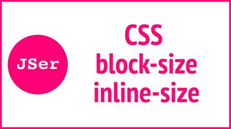 Do You Really Know Css Block Sizeinline Size Jser Front End