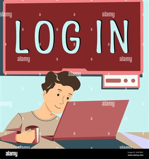 Inspiration Showing Sign Log In Business Approach Go Through The Procedures To Begin Use Of A
