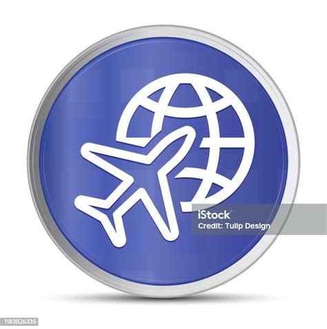 비행기 세계 아이콘 프라임 블루 라운드 버튼 벡터 일러스트 디자인 실버 프레임 푸시 버튼 0명에 대한 스톡 벡터 아트 및 기타 이미지 0명 공항 관광 Istock