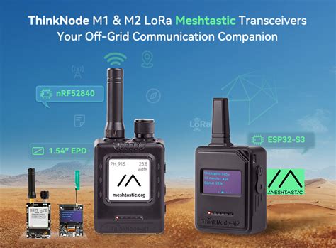 Thinknode M1 And M2 Lora Meshtastic Transceivers