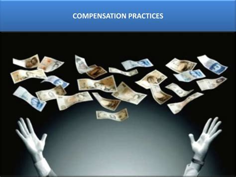 Compensation Practices Pptx