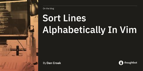 Sort Lines Alphabetically In Vim