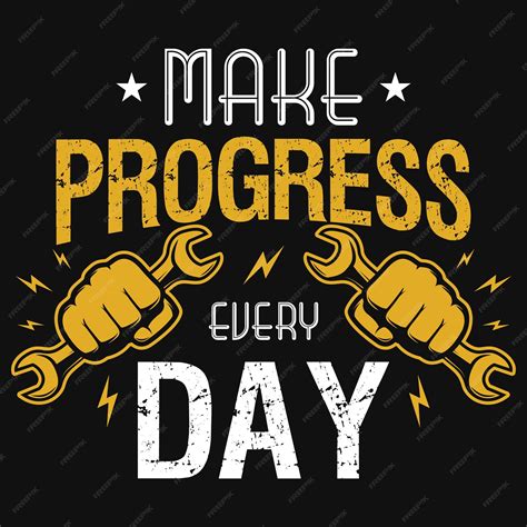 Premium Vector Make Progress Every Day Labor Day Tshirt Design