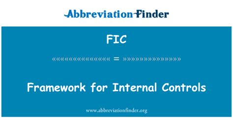 Fic Stands For Framework For Internal Controls Abbreviation Finder