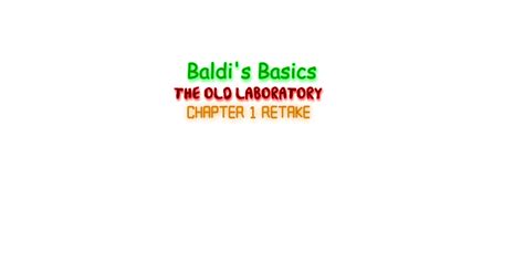 Version V134 Out Now Baldis Basics The Old Laboratory