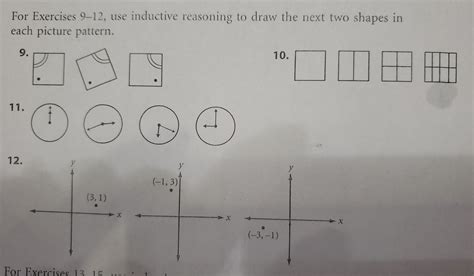 for exercises 9 12 use inductive reasoning to draw the next two shapes
