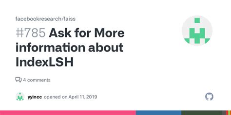 ask for more information about indexlsh · issue 785 · facebookresearch