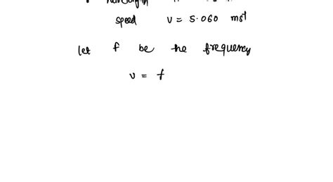 Solved Calculate The Frequency Of A Longitudinal Sound Wave Of