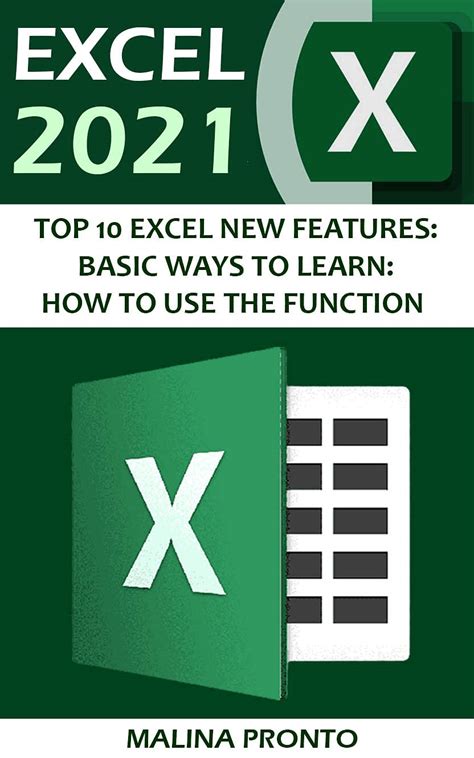 Buy Excel 2021 Top 10 Excel New Features Basic Ways To Learn How To Use The Function Online