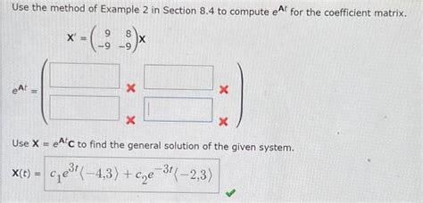 solved use the method of example 2 in section 8 4 to compute