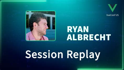 Session Replay Vueconf Us 2023 Youtube