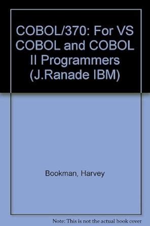 Cobol For Vs Cobol And Cobol II Programmers J RANADE IBM SERIES Bookman Harvey