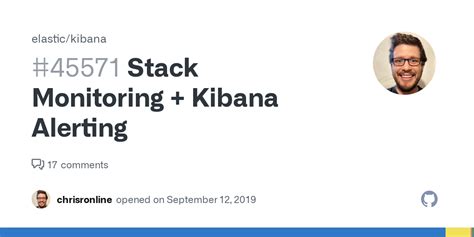 Stack Monitoring Kibana Alerting Issue Elastic Kibana GitHub