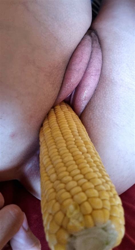 Stuff My Innie Pussy With Corn 99kittycat99