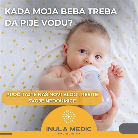 Kada Moja Beba Treba Da Pije Vodu Poliklinika Inula Medic Niš