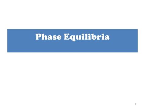 2 Phase Equilibriumpdfinterfacial Phenomenapptx