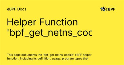 Helper Function Bpf Get Netns Cookie EBPF Docs
