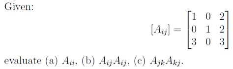 Solved Given Aij Evaluate A Aii Chegg Com