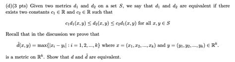 solved d 3 pts given two metrics dį and d2 on a set s we