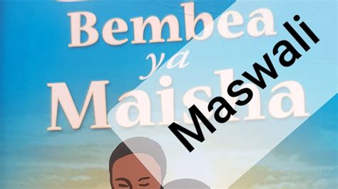 Bembea Ya Maisha Maswali Ya Bembea Maudhui Katika Bembea Ya Maisha Sifa Za Wahusika Youtube