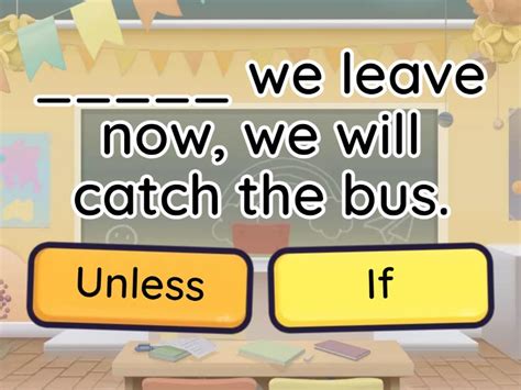 First Conditional With If And Unless Quiz