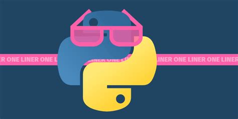 10 Awesome Pythonic One Liners Explained Dev Community