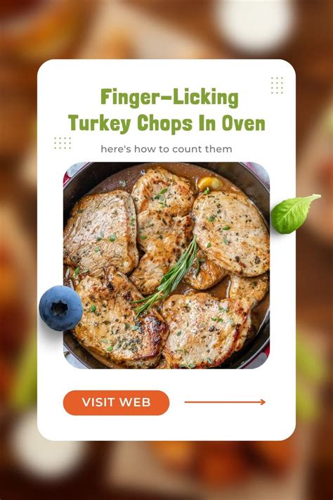 Secrets To Making Perfectly Baked Turkey Chops In The Oven Recipe