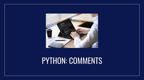Comments In Python The Comment Is A Way To Tell Python By Ismum