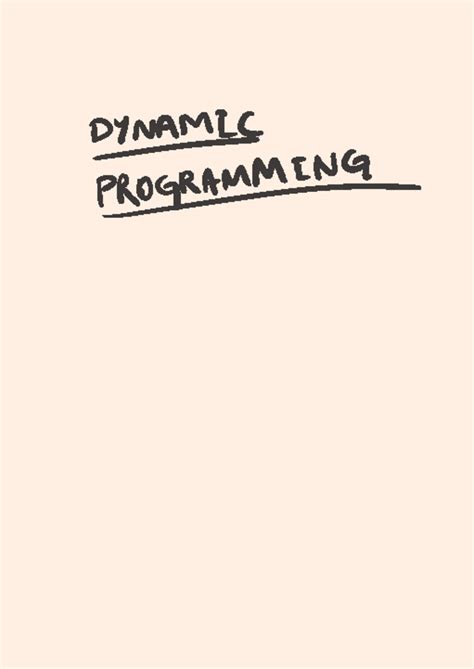 Dynamic Programming Lecture Dynamic Programming Dynamic Programming