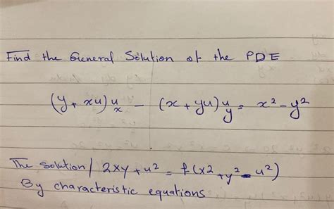 Solved Find The General Solution Of The Pde 3 хч ~ X 2