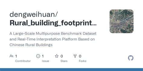github dengweihuan rural building footprints extraction a large