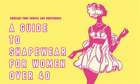 A Guide To Shapewear For Women Over 40
