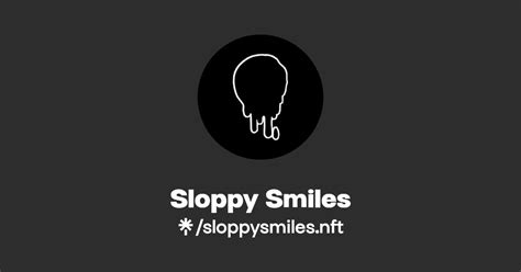 Sloppy Smiles Twitter Instagram Linktree