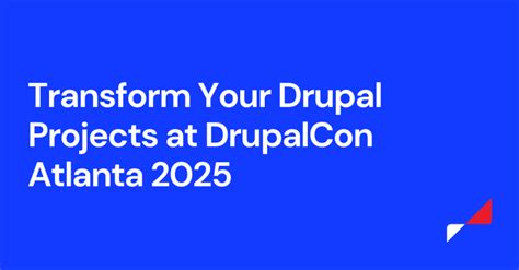 transform your drupal projects at drupalcon atlanta 2025 colin stewart