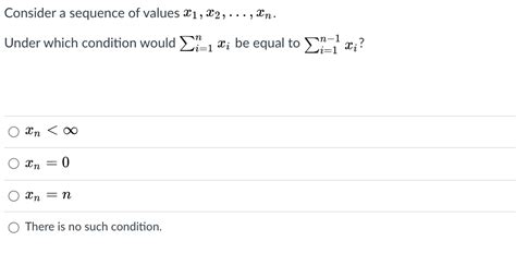 solved consider a sequence of values x1 x2 xn which