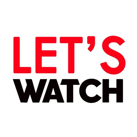 Lets Watch Youtube