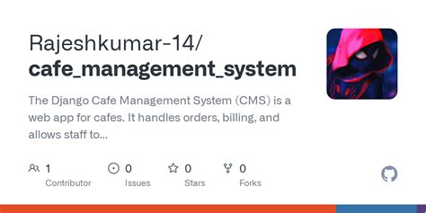 GitHub Rajeshkumar Cafe Management System The Django Cafe Management System CMS Is A Web