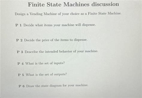 Solved Finite State Machines Discussion Design A Vending Chegg