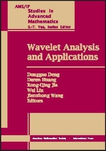 Wavelet Analysis And Applications Proceedings Of An International Conference On Wavelet