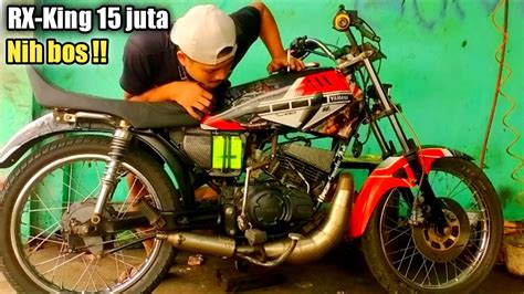 REVIEW RX-KING SETAN 15 JUTA DARI KALIMANTAN !!! - YouTube