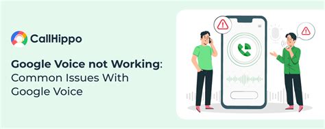Google Voice Not Working Common Issues With Google Voice