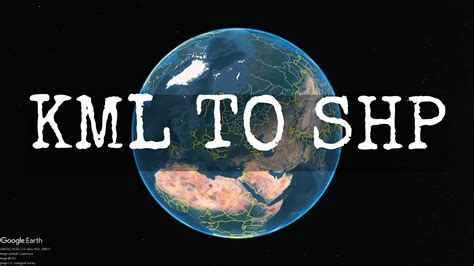 Convert Kml To Shapefile Like A Pro Its Easier Than You Think Sgis Technology September