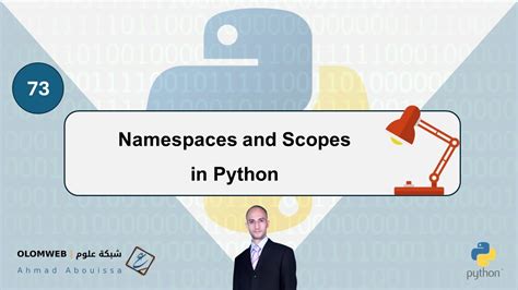 Namespaces and Scopes in Python مساحات الاسم والنطاقات في بايثون YouTube
