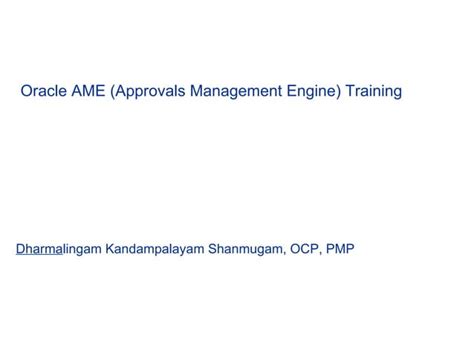 Oracle Applications R12 Approvals Management Engine Ame Training Ppt