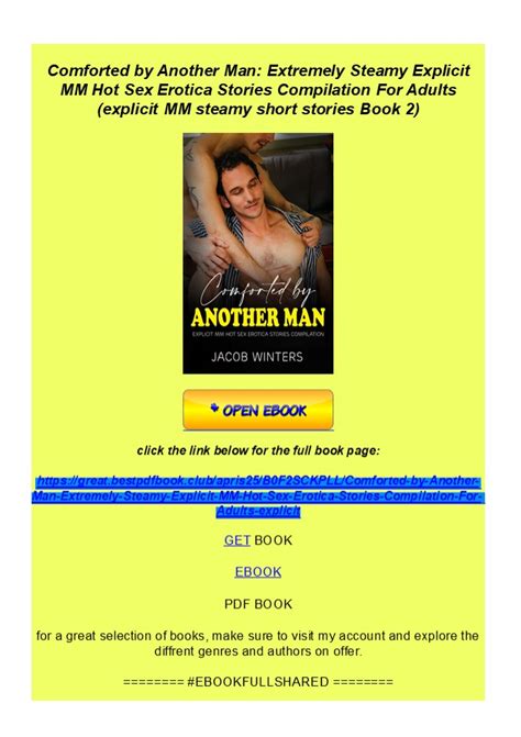 Read Comforted By Another Man Extremely Steamy Explicit Mm Hot Sex E Presentation Free To