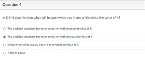 question 4in k nn classification what will happen