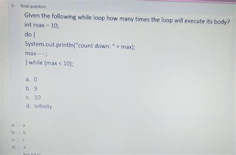 solved 3 final question given the following while loop how
