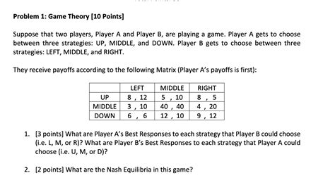 solved problem 1 game theory [10 ﻿points]suppose that two